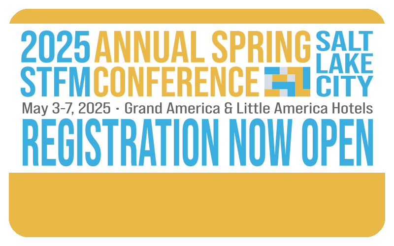 Society of Teachers of Family Medicine (STFM)